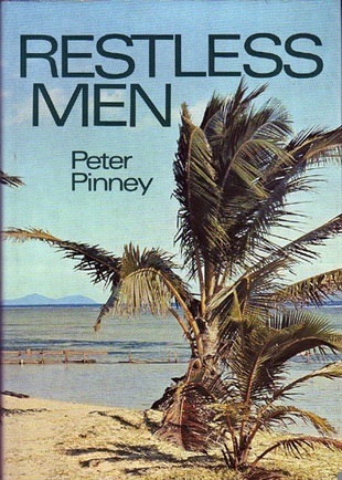 Restless Men by Peter Pinney | Goodreads