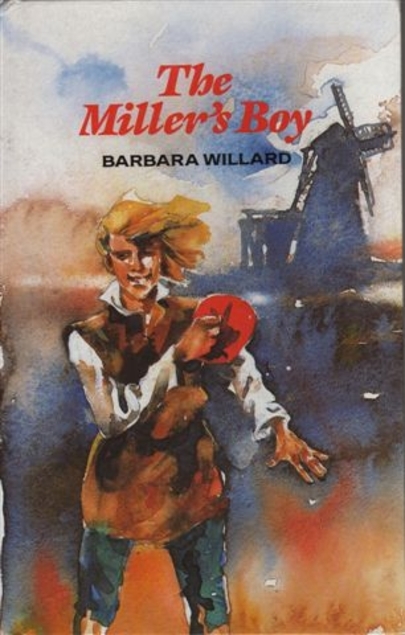The Miller's Boy by Barbara Willard | Goodreads