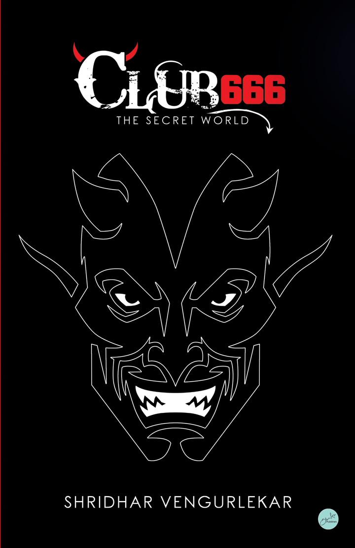 club 666- the secret world by Shridhar Vengurlekar | Goodreads