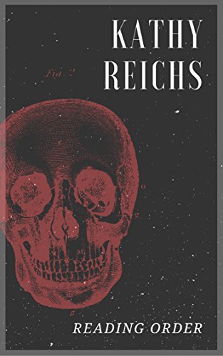 KATHY REICHS READING ORDER: SERIES READING ORDER (SERIES LIST) - IN ORDER: TORY BRENNAN ...