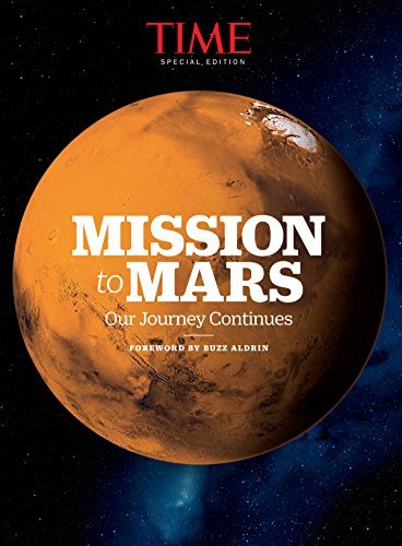 TIME Mission to Mars: Our Journey Continues by Time Inc. | Goodreads