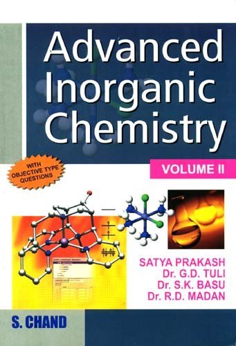 S Chand Advanced Inorganic Chemistry - Vol Ii by Satya Prakash | Goodreads