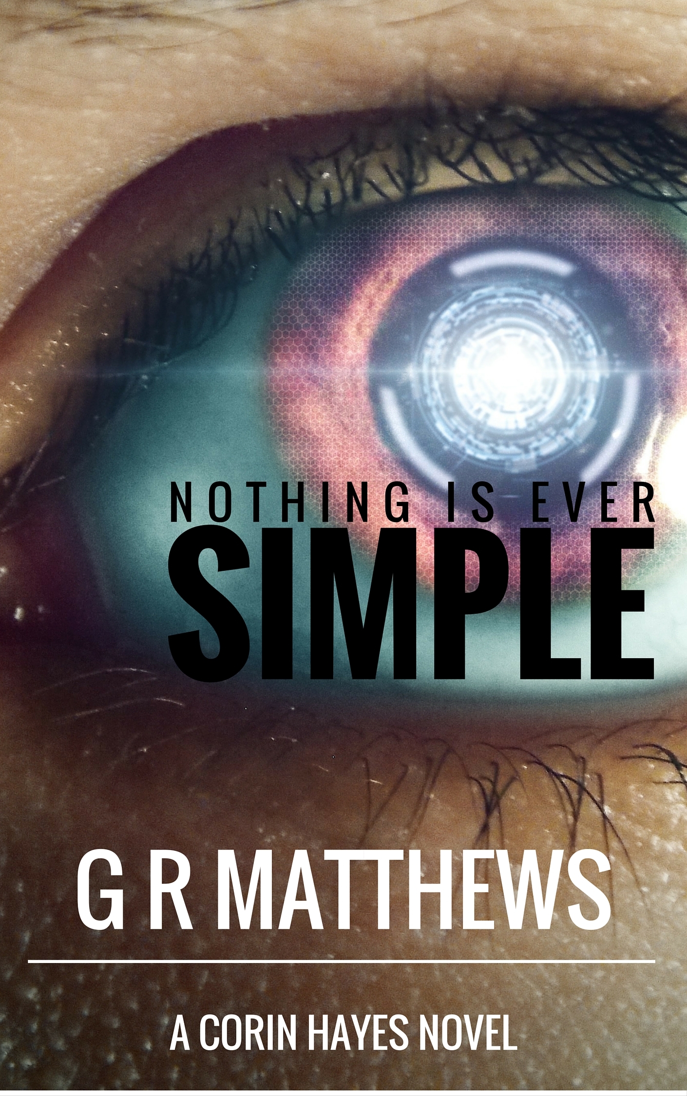 Nothing Is Ever Simple (Corin Hayes, #2) by G.R. Matthews | Goodreads