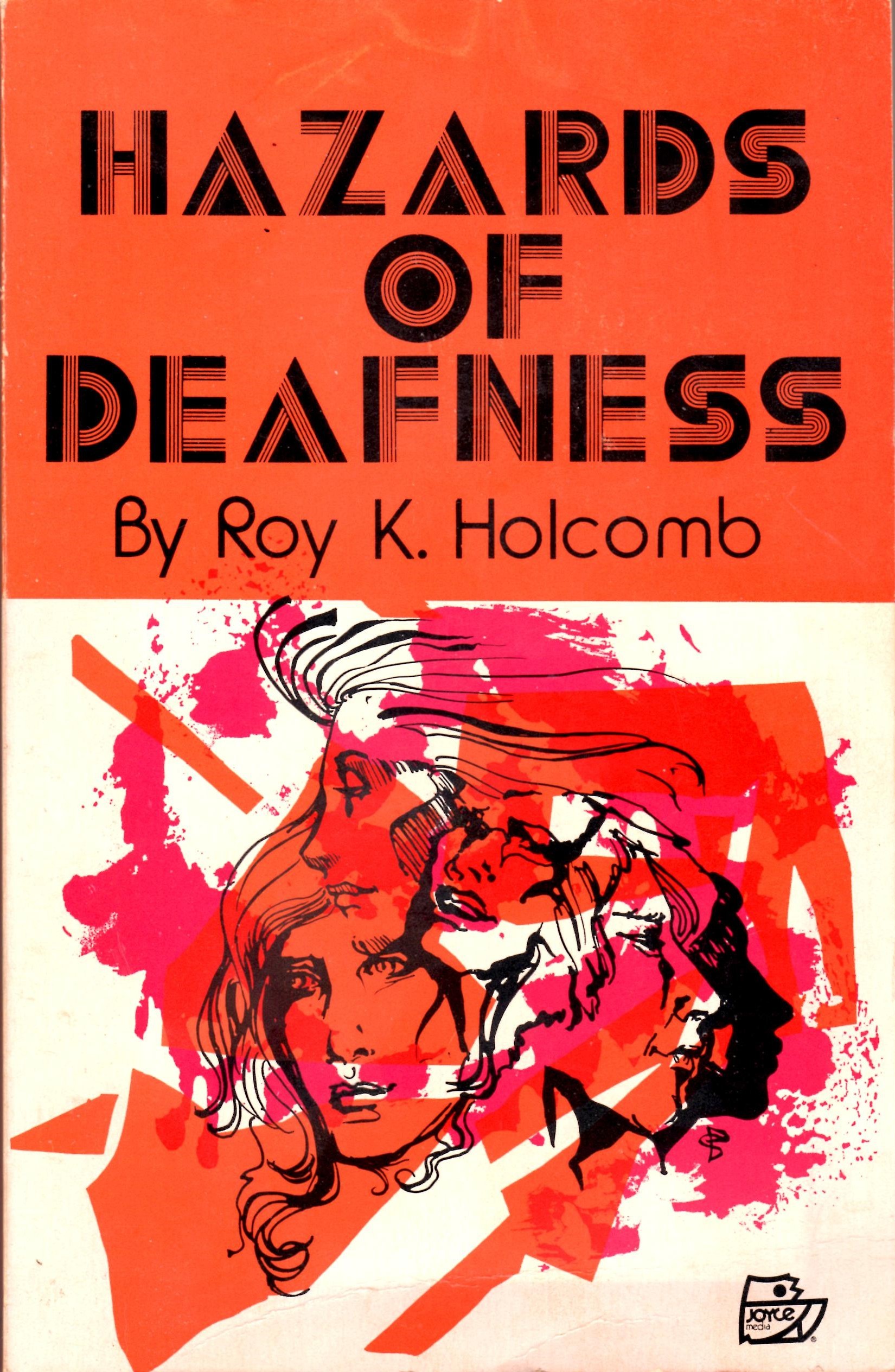 Hazards of Deafness by Roy K. Holcomb | Goodreads