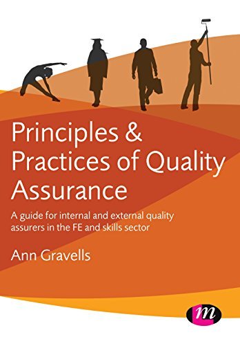 Principles and Practices of Quality Assurance: A guide for internal and ...