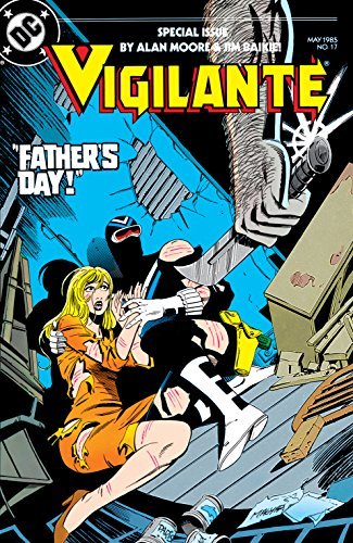Vigilante (1983-1988) #17 by Alan Moore | Goodreads