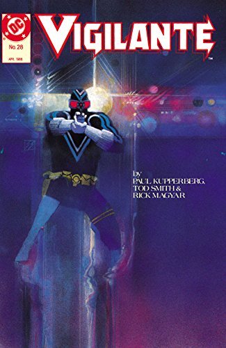 Vigilante (1983-1988) #28 by Paul Kupperberg | Goodreads