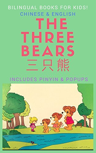 Goldilocks and The Three Bears: In Chinese and English by Shanyn Olpin ...