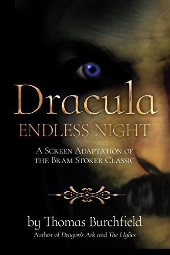 Dracula: Endless Night by Thomas Burchfield | Goodreads