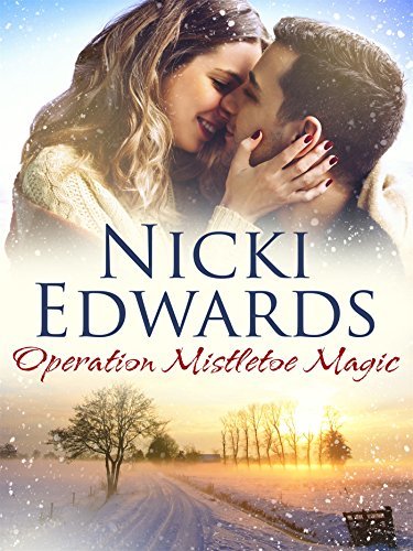 Operation Mistletoe Magic by Nicki Edwards | Goodreads