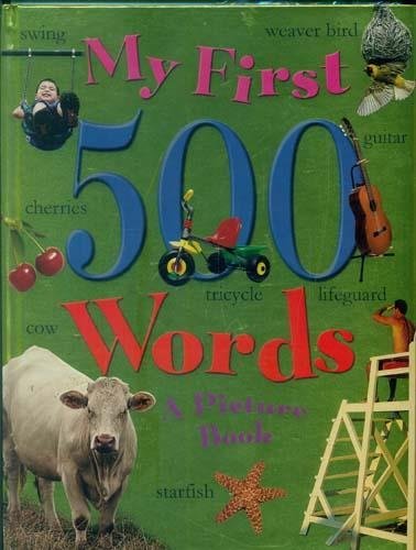 My First 500 Words by Sterling Publishing | Goodreads