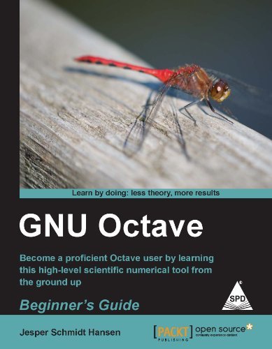 GNU Octave Beginner's Guide by Jasper Schmidt Hansen | Goodreads