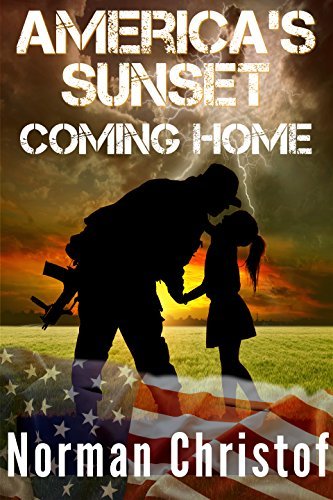 America's Sunset Book 2: Coming Home: A Post Apocalyptic Fight For ...