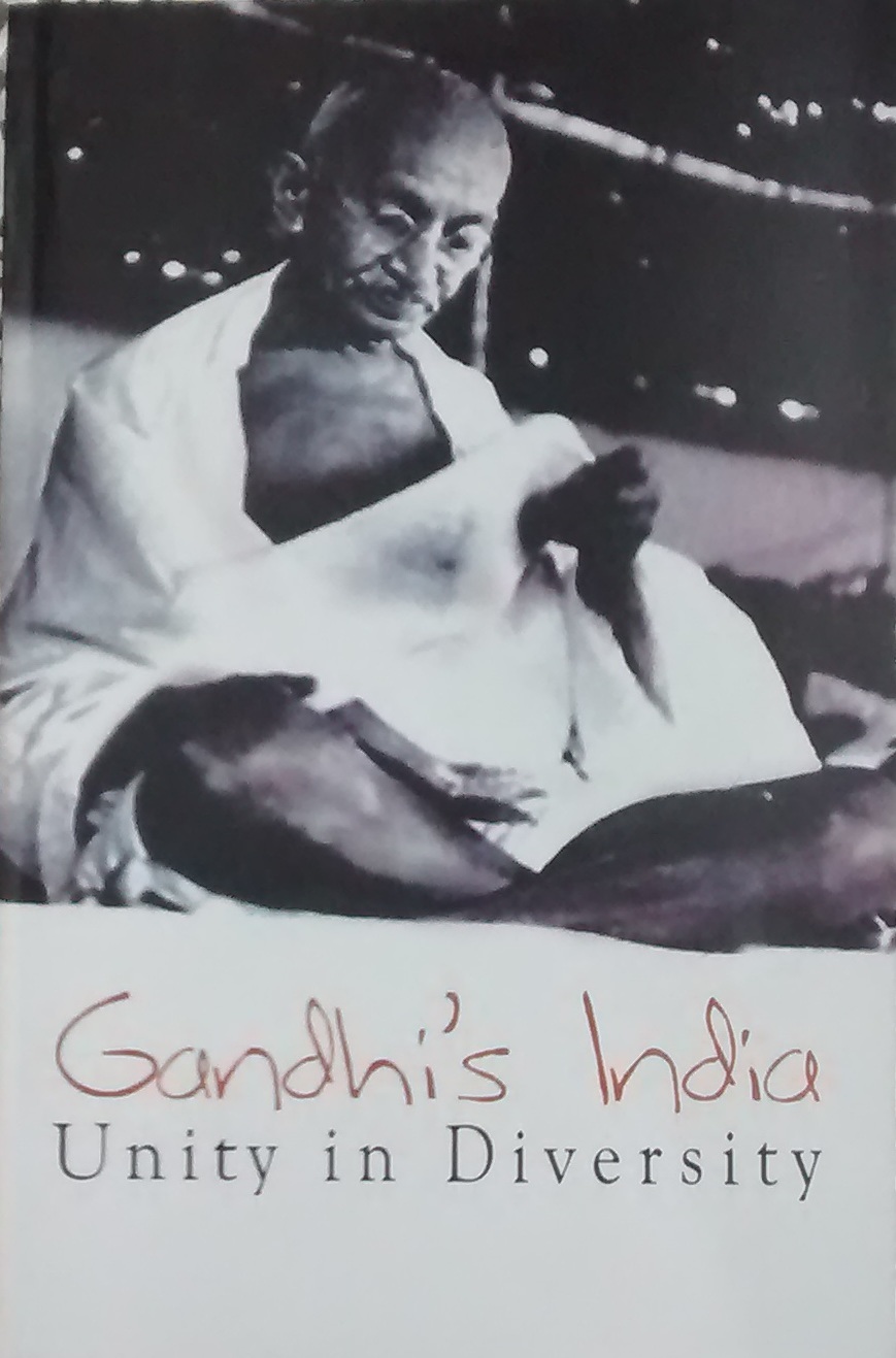 Gandhi's India Unity in Diversity by Mahatma Gandhi | Goodreads