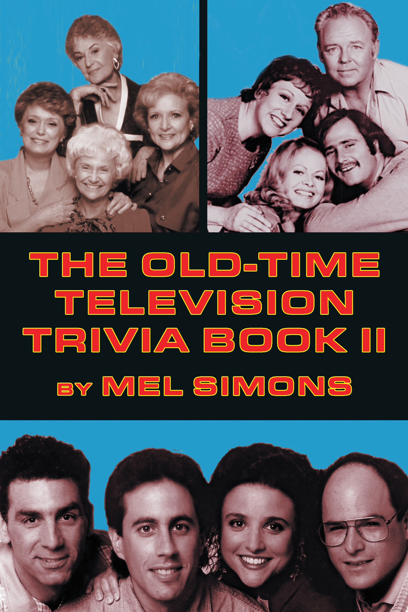 The Old-Time Television Trivia Book II by Mel Simons | Goodreads
