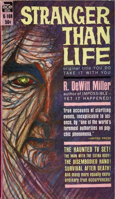 Stranger Than Life by R. DeWitt Miller | Goodreads