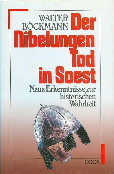 Der Nibelungen Tod in Soest : Neue Erkenntnisse zur historischen ...