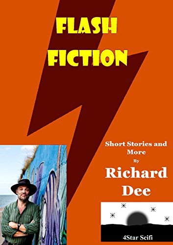 Flash Fiction by Richard Dee | Goodreads