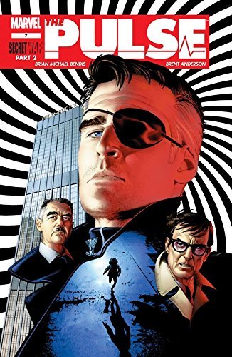 The Pulse #7 by Brian Michael Bendis | Goodreads