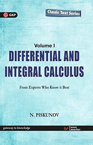 Differential and Integral Calculus: Vol: 1 by GKP (Author) | Goodreads