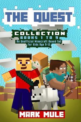 The Quest Collection, Books 1 to 9: (An Unofficial Minecraft Book ...
