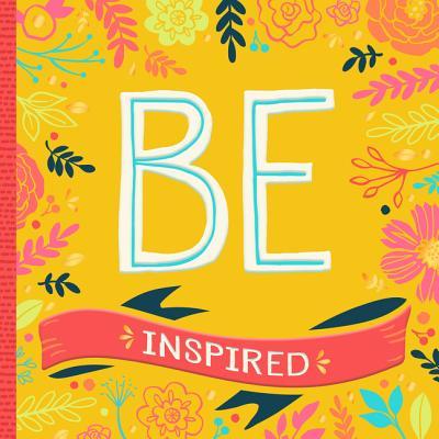 BE Inspired: 200 Inspirational Quotes (BE Series) by Trish Madson ...