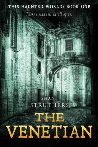 The Venetian by Shani Struthers | Goodreads