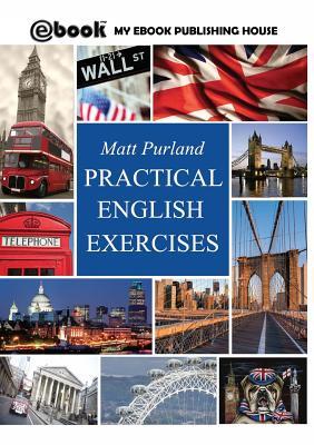 Practical English Exercises by Purland Matt | Goodreads