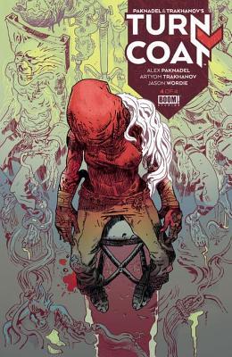 Turncoat #4 by Alex Paknadel | Goodreads