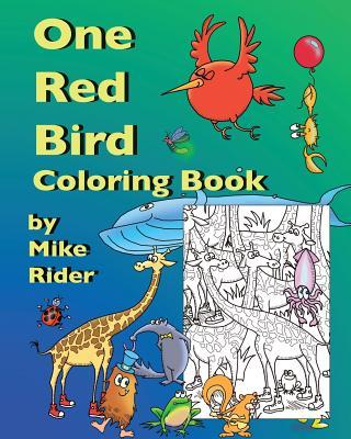 One Red Bird Coloring Book by Mike Rider | Goodreads
