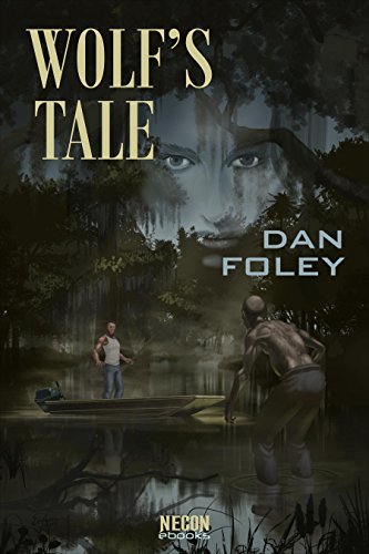 Wolf's Tale by Dan Foley | Goodreads