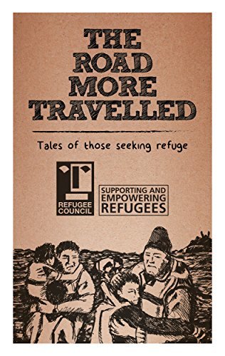 The Road More Travelled: Tales of Those Seeking Refuge by David Beckler ...