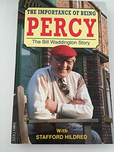 The Importance of Being Percy by Bill Waddington | Goodreads