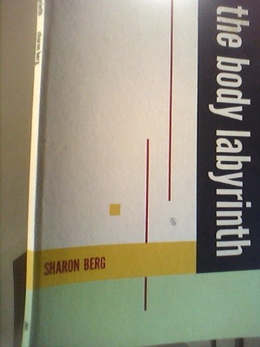 the body labyrinth by Sharon Berg | Goodreads