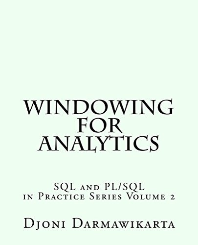 Windowing for Analytics by Djoni Darmawikarta | Goodreads