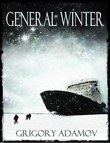 General Winter by Grigory Adamov | Goodreads