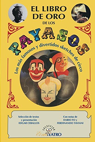 El libro de oro de los payasos (Catálogo de Libros de Artes Escénicas ...