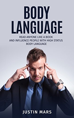 Body Language Techniques: Read Anyone Like a Book and Analyse People ...