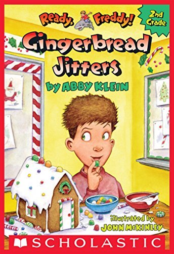 Gingerbread Jitters (Ready, Freddy! 2nd Grade #6) by Abby Klein | Goodreads