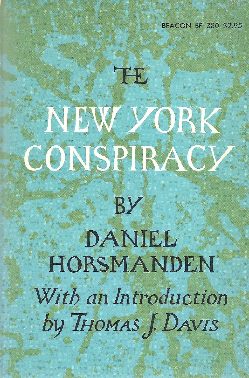The New York Conspiracy, or a History of the Negro Plot: With the ...