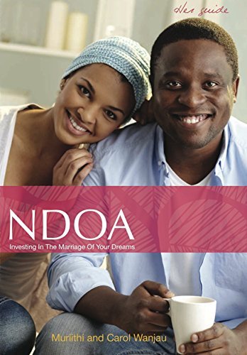 Ndoa: Investing In The Marriage Of Your Dreams by Muriithi Wanjau ...