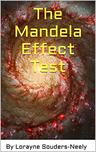 The Mandela Effect Test by Lorayne Miller | Goodreads