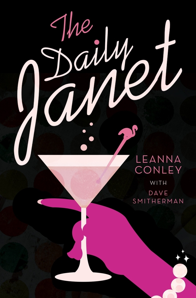 The Daily Janet by Leana Conley | Goodreads