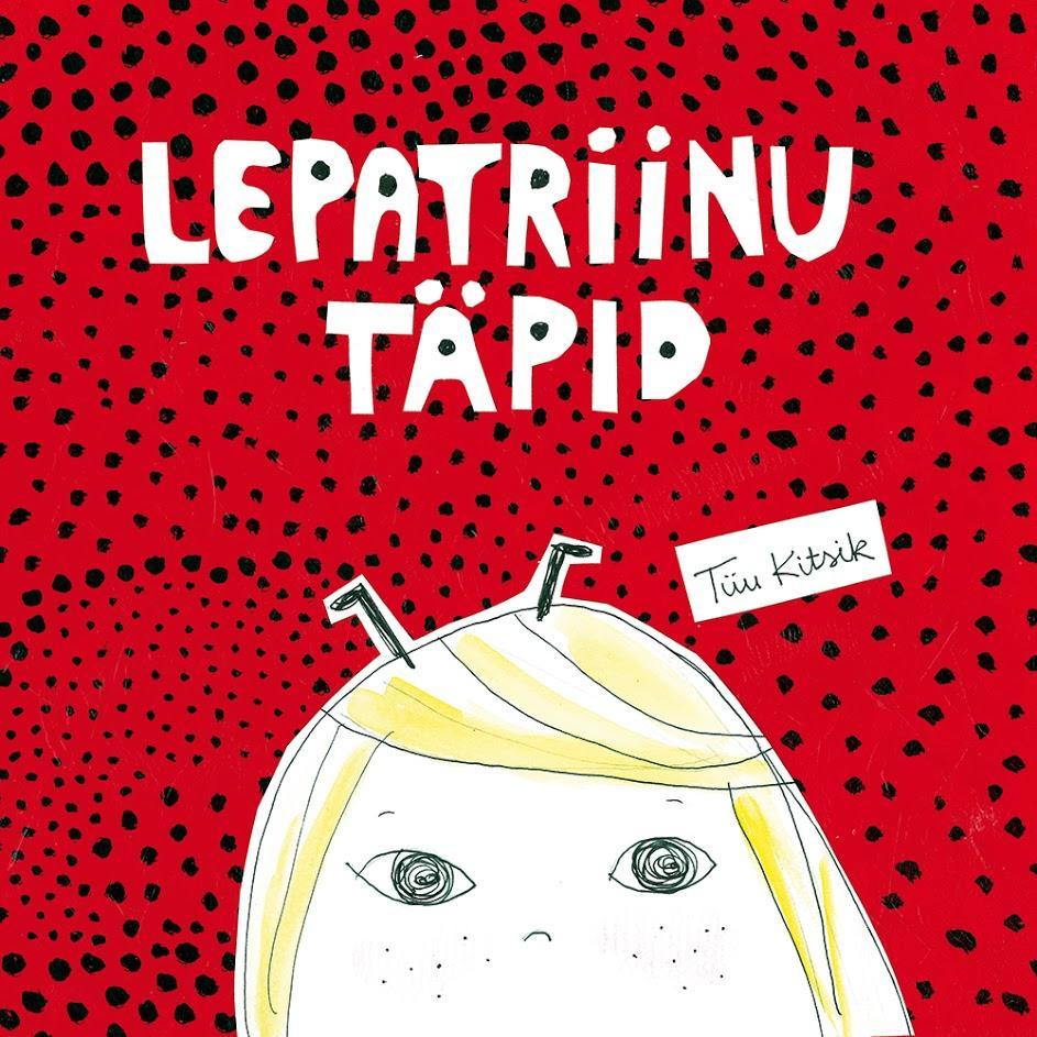 Lepatriinu täpid by Tiiu Kitsik | Goodreads