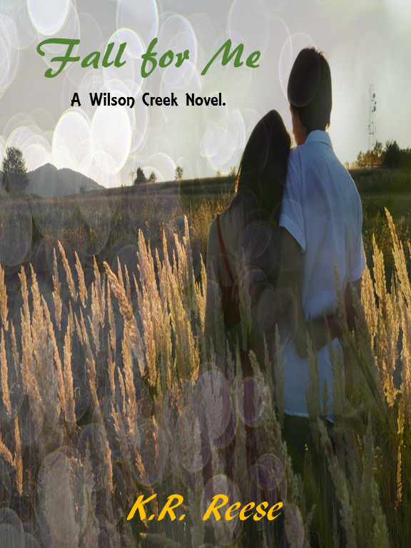Fall for Me (Wilson Creek, #2) by K.R. Reese | Goodreads