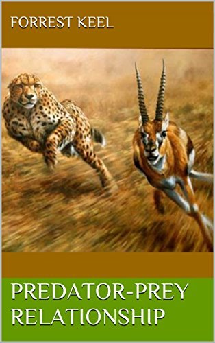 Predator-Prey Relationship by Forrest Keel | Goodreads