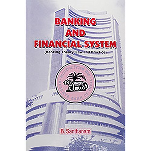 Banking and Financial System by B.Santhanam | Goodreads