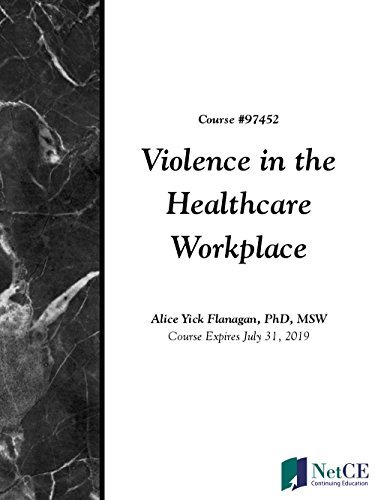 Violence in the Healthcare Workplace by Alice Yick Flanagan | Goodreads
