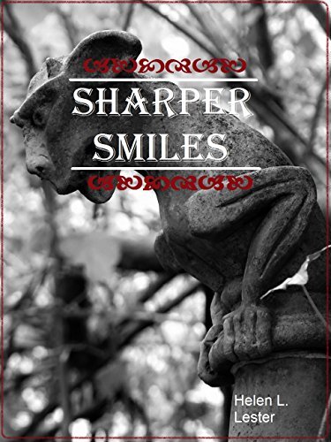 Sharper Smiles (The Dhampir Series Book 2) by Helen Lester | Goodreads