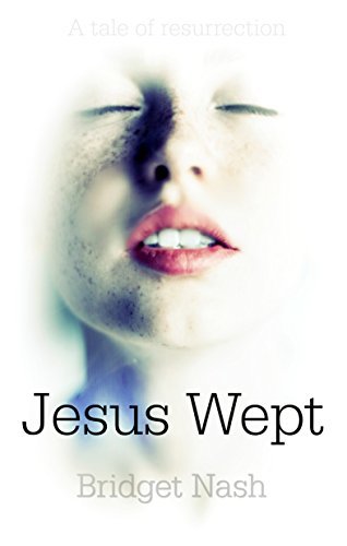 Jesus Wept by Bridget Nash | Goodreads